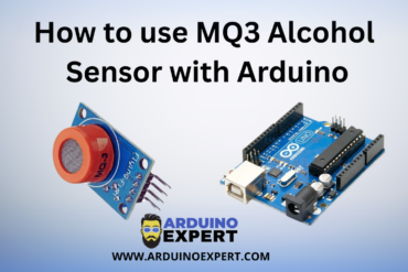How to use MQ3 Alcohol Sensor with Arduino - Arduino Expert