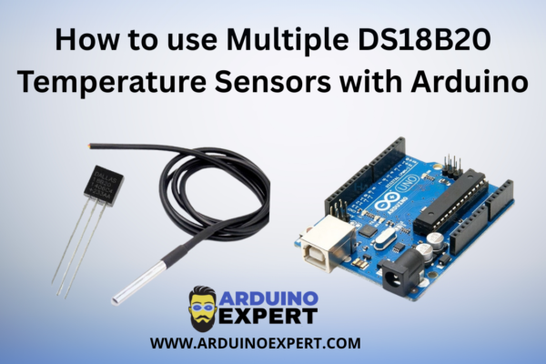 How to Use Multiple DS18B20 Temperature Sensors with Arduino - Arduino ...