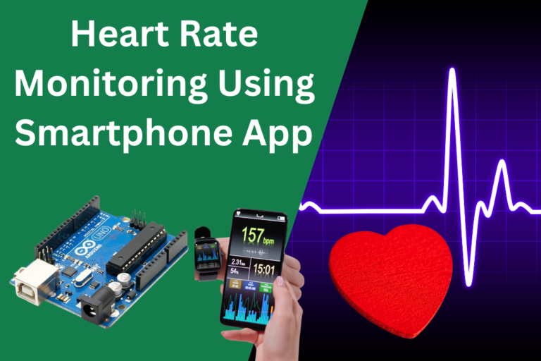 Heart Rate Monitoring using Arduino and Smartphone App - Arduino Expert