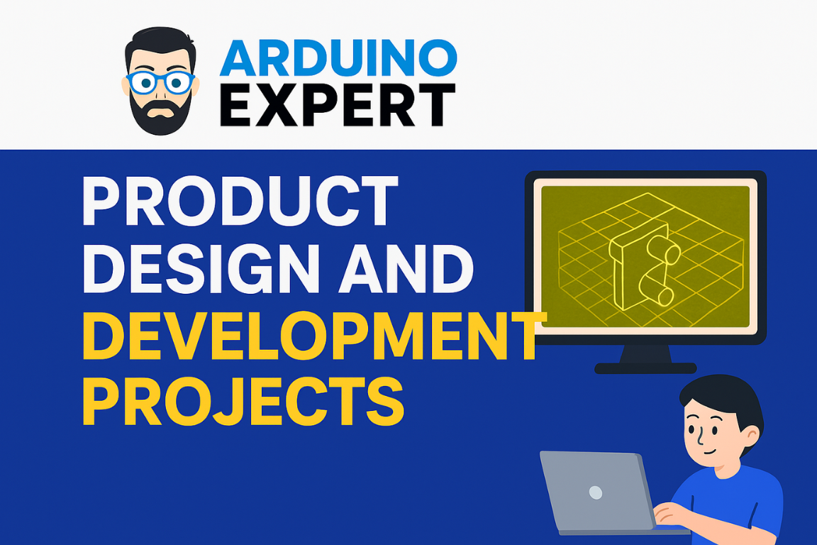 Our Product Design and Development Projects - Arduino Expert