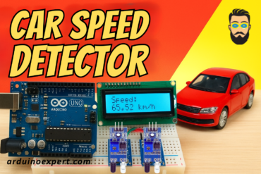 Car Speed Detector with Arduino | IR Sensor Speed Measurement System