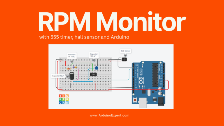 RPM Monitor with 555 Timer and Hall Sensor Using Arduino - Arduino Expert